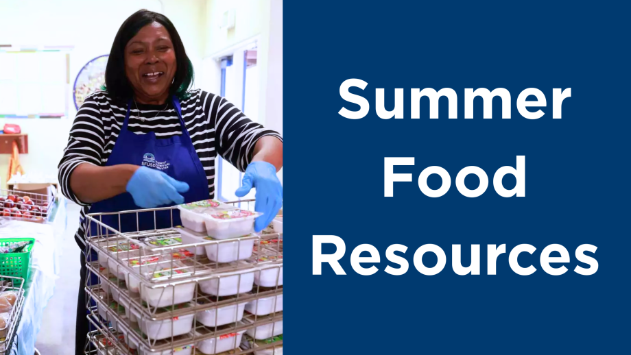 Summer Food Resources | SFUSD
